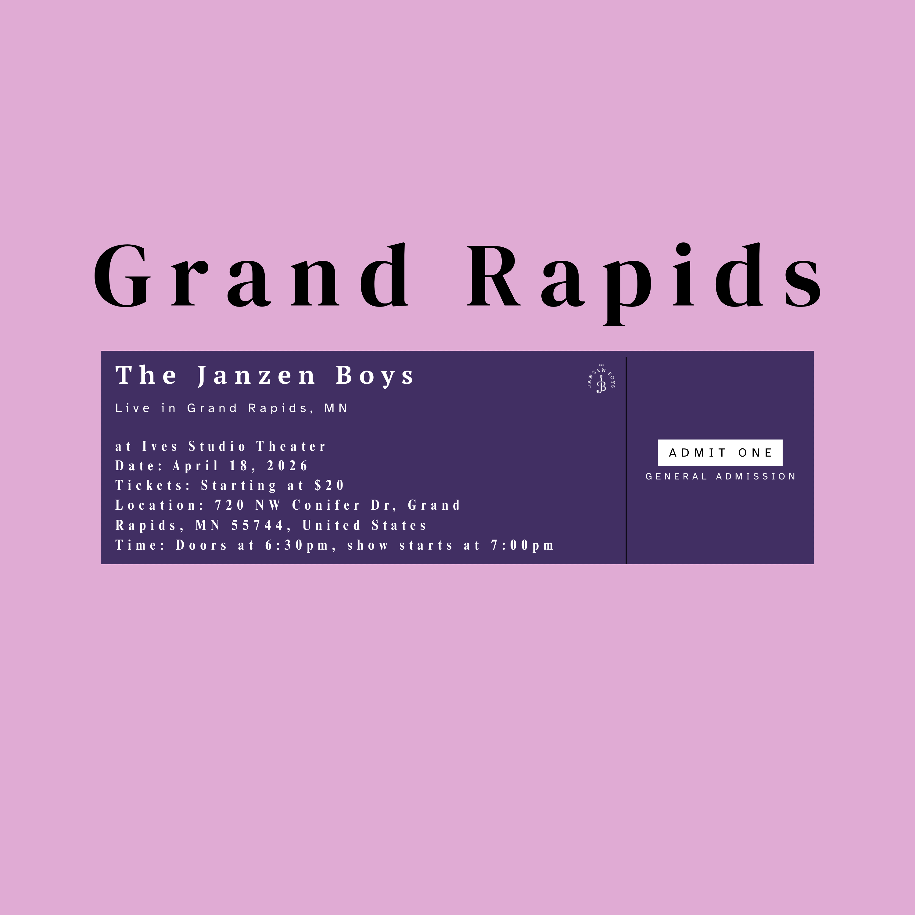 Grand Rapids, MN - April 18 - Tickets – The Janzen Boys Store